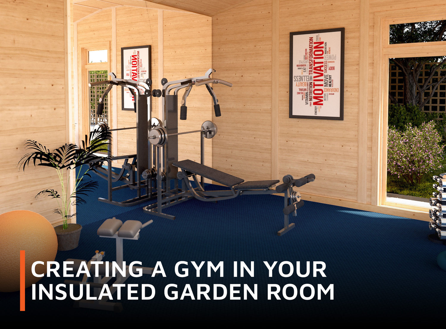 Creating a Gym in your Insulated Garden Room – Waltons